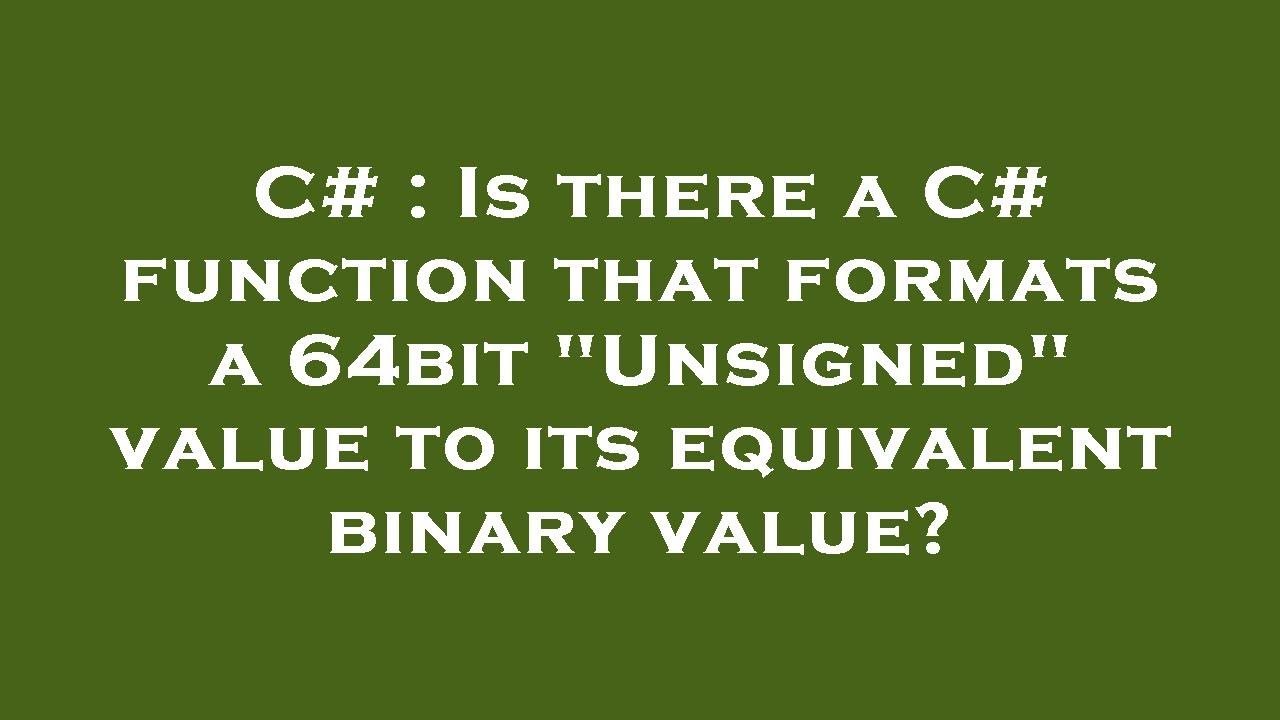 C Is There A C Function That Formats A 64bit Unsigned Value To Its Equivalent Binary Value