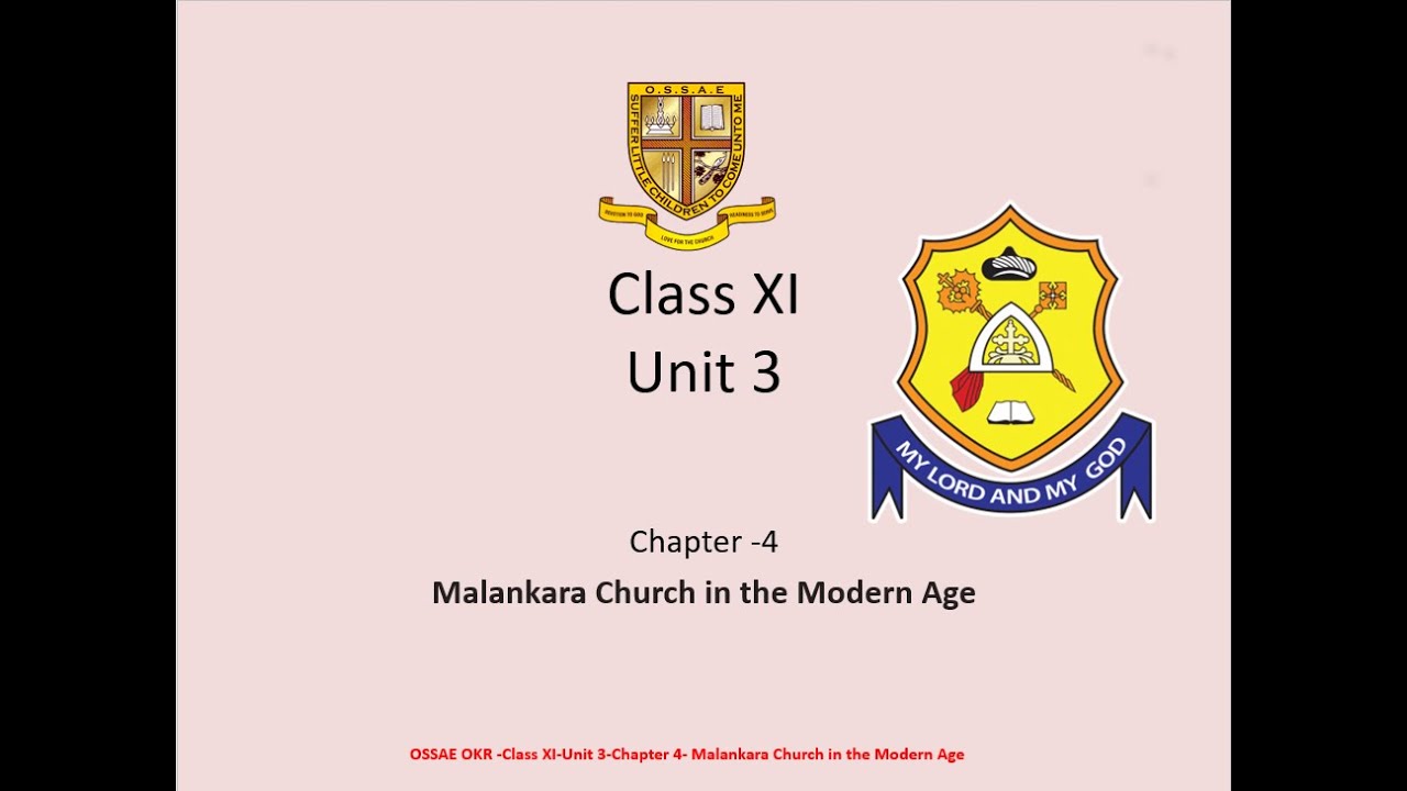 OSSAE-OKR_Class XI Unit 3 Church History Chatper 4 Malankara Church in ...