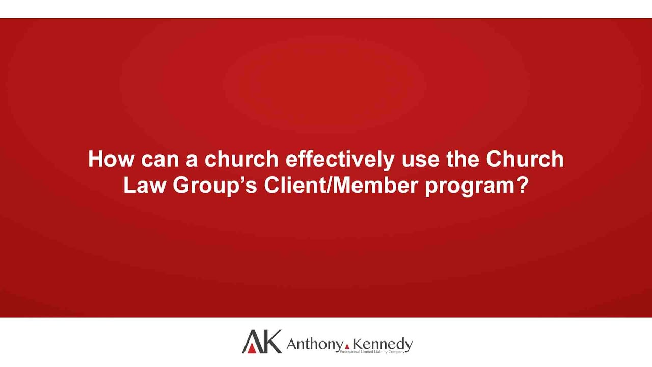 How can a church effectively use the Church Law Group's Client/Member ...