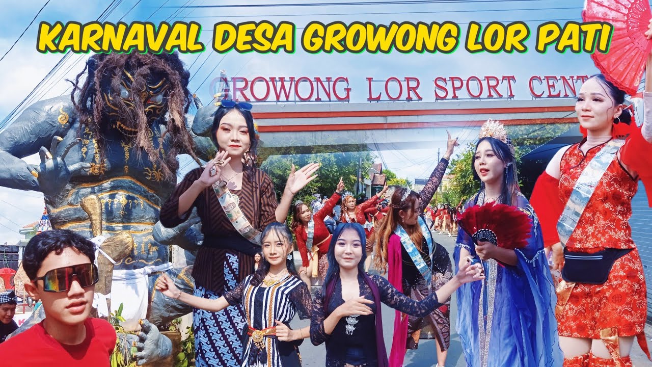 KARNAVAL DESA GROWONG LOR JUWANA PATI 2025 - YouTube