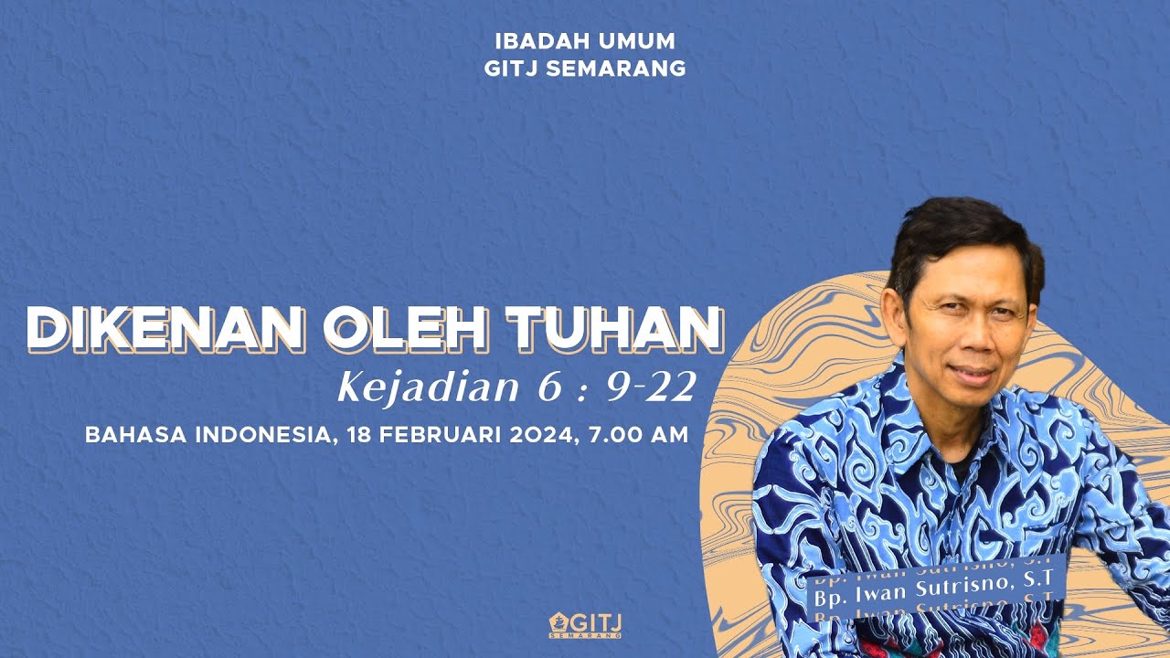 Ibadah Umum GITJ Semarang, Minggu 18 Februari 2024 - YouTube