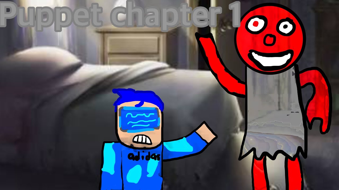 Roblox Puppet|escape|chapter 1 house - YouTube