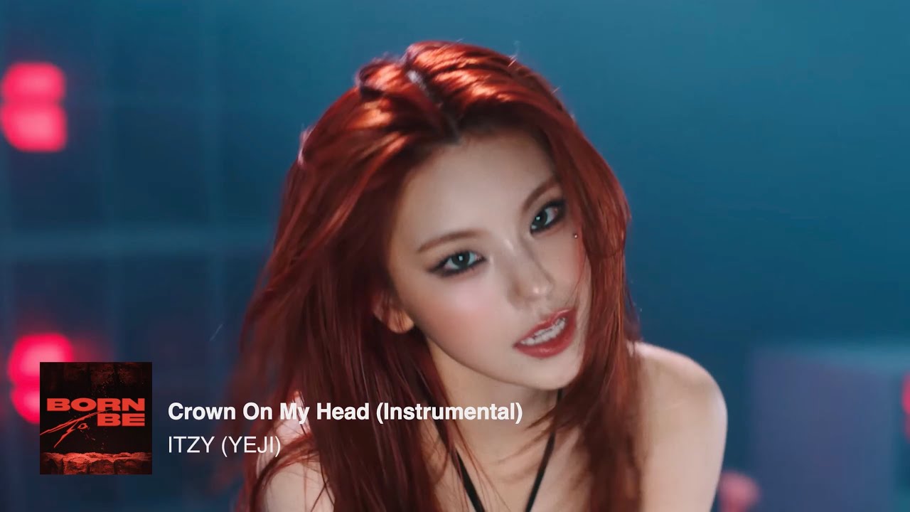 ITZY (YEJI) - Crown On My Head (Instrumental) - YouTube