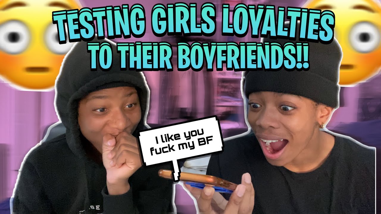 TESTING GIRLS LOYALTIES TO THEIR BOYFRIENDS 👀🤫( EXPERIMENT ) - YouTube