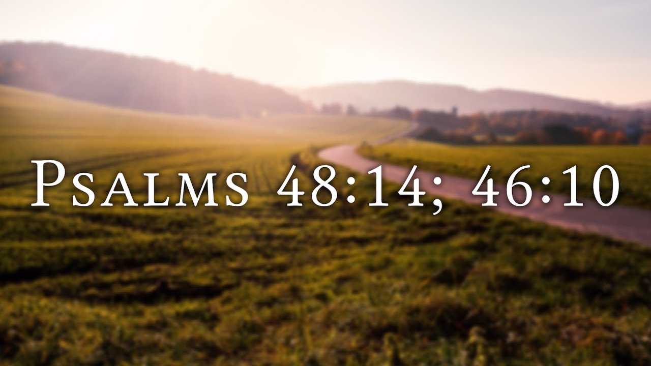 Psalms 48 14 46 10 Psalm 48 14 Bible Portal