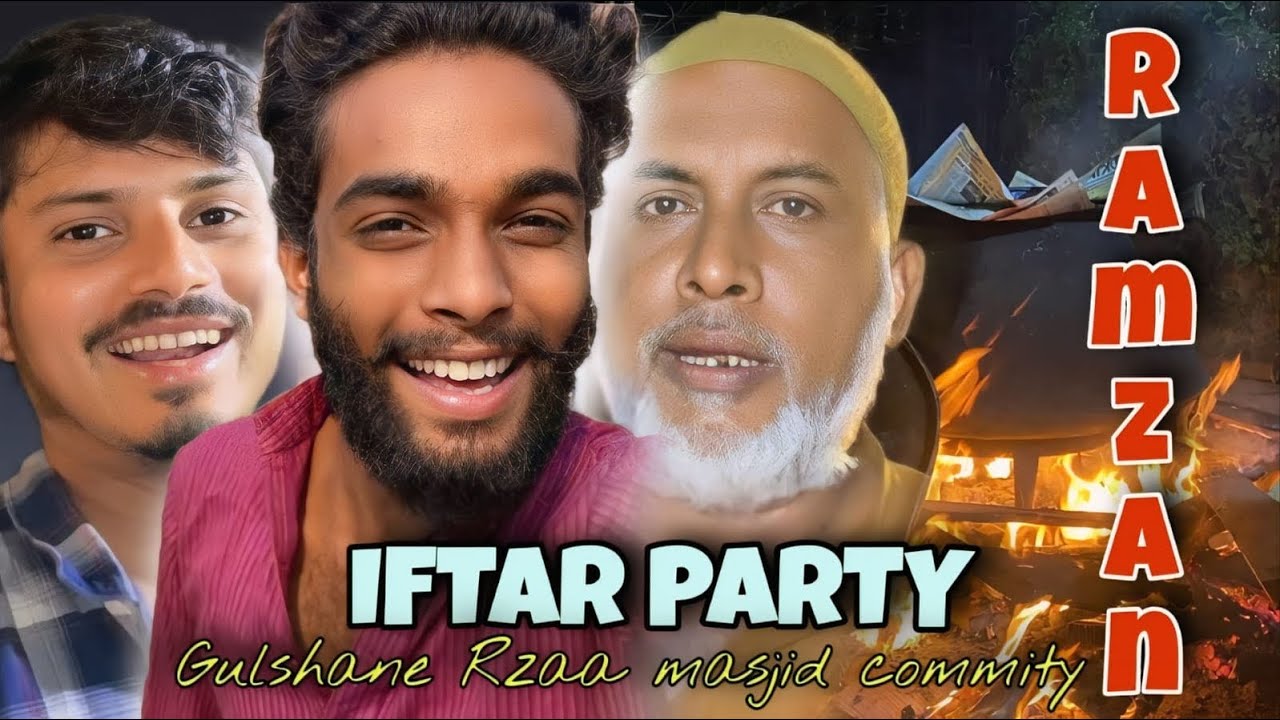 IFTAR PARTY RAMZAN DAY 22 🕋🥰 @JUNNUACTOR #ramzan - YouTube