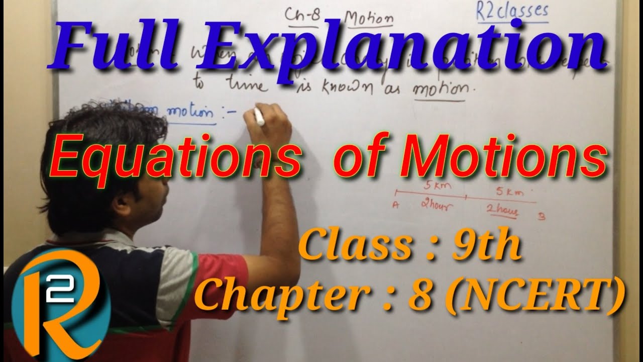 Equations of Motion | NCERT Class-9 Science Ch-8 | Uniform Circular ...