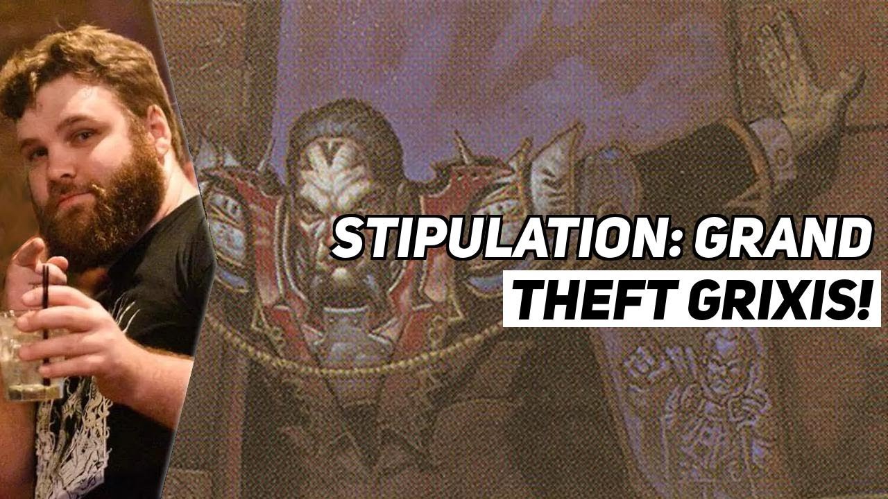 Stipulation: Grand Theft Grixis! | grixis theft stip | Vintage Cube ...