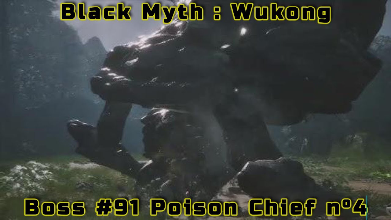 Black Myth Wukong - Boss #91 Poison Chief n°4 - YouTube
