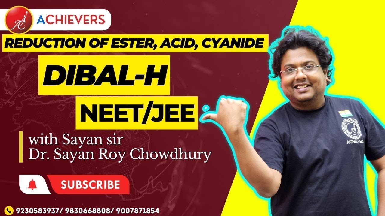 ACHIEVERS | Sayan sir | NEET/JEE | Application DIBAL-H | Preparation of ...