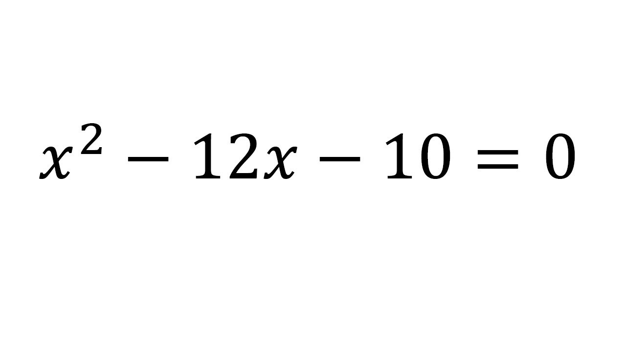 x 2 12x 10 0 YouTube x-2-12x-10-0-youtube