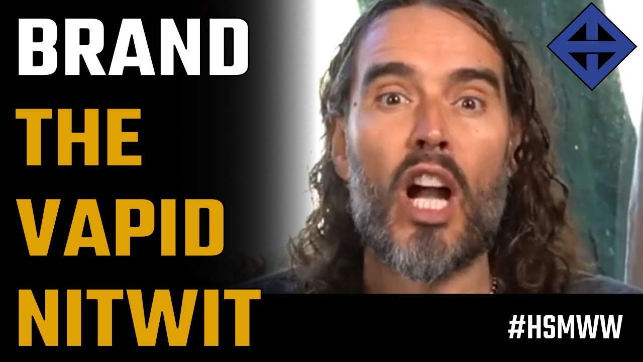 Russell Brand intuits he is a shallow nitwit - YouTube