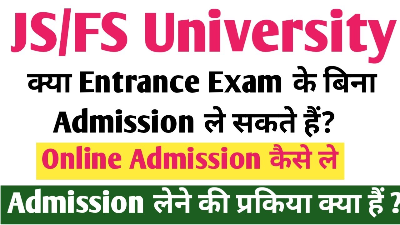 Js/fs University में Admission कैसे लें? | Online Admission कैसे लें ...