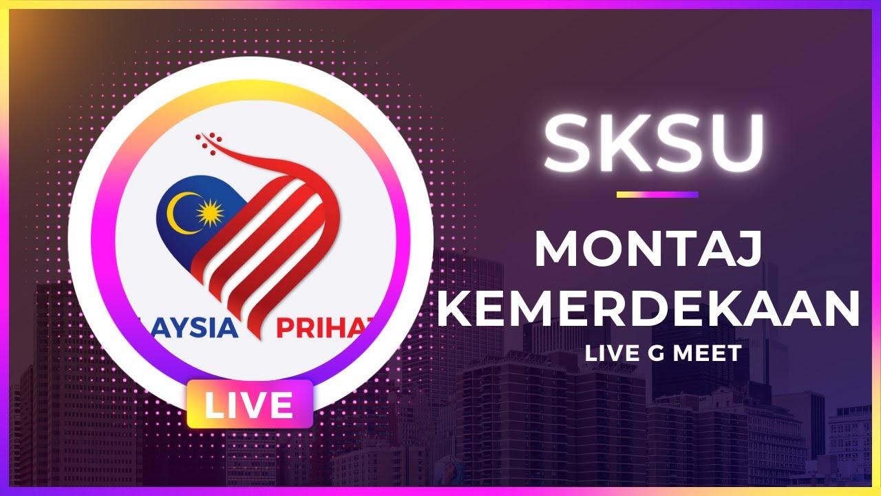 MONTAJ MERDEKA SKSU 2021 - YouTube