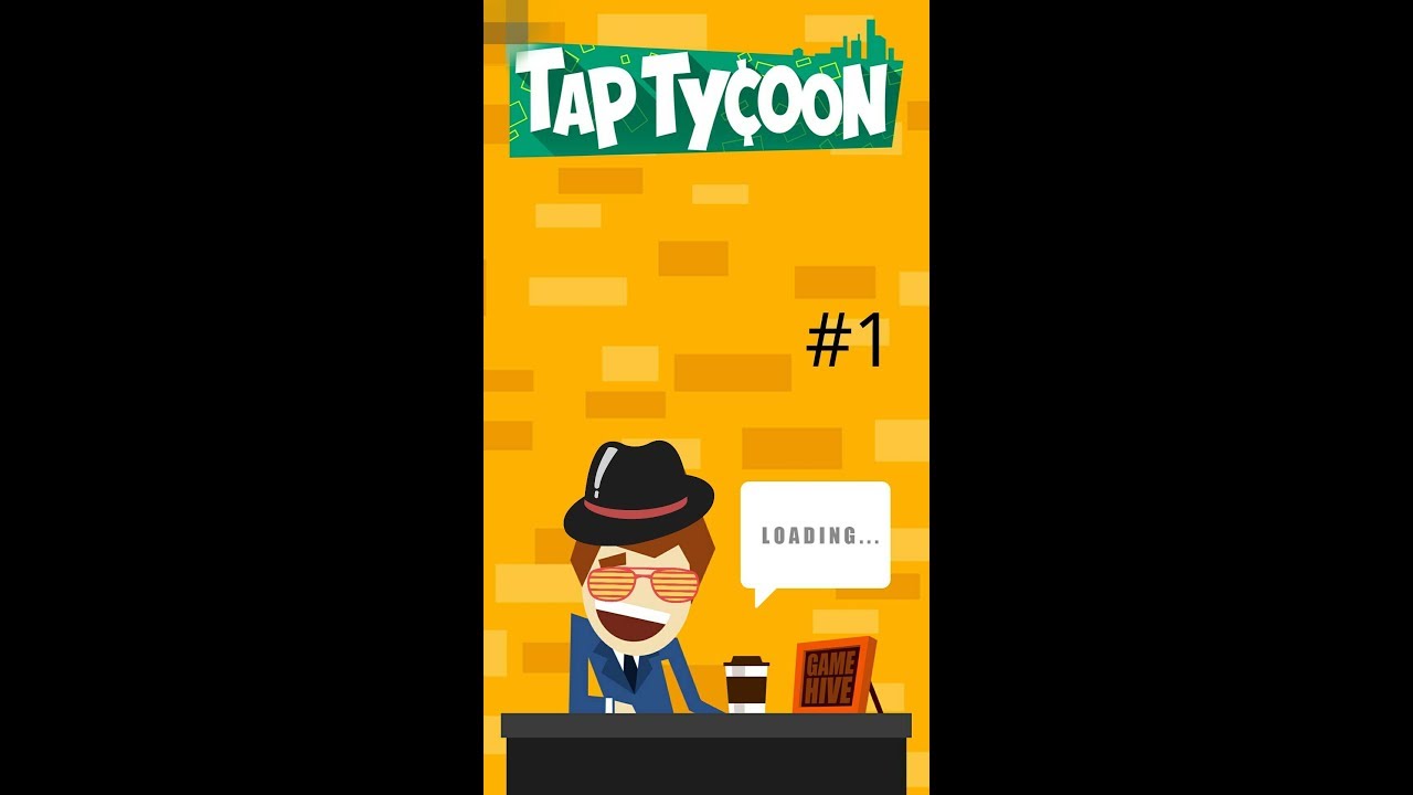 tap tycoon 1. bölüm - YouTube