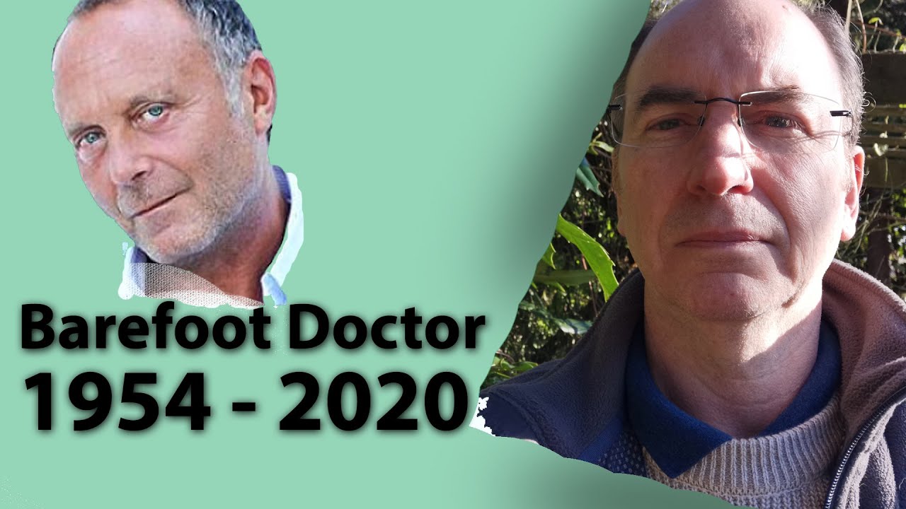 Barefoot Doctor 1954 - 2020 - YouTube