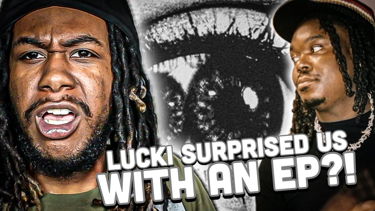 LUCKI GETTING READY TO DROP AN ALBUM!!| LUCKI 2 FACED PT.2 EP (REACTION ...