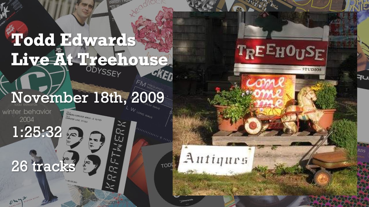 Todd Edwards Live at Treehouse - YouTube