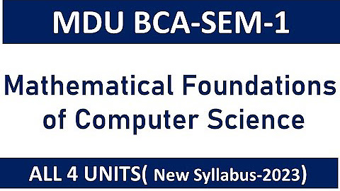 MDU BCA SEM 1| MFCS| MATHEMATICAL FOUNDATION OF COMPUTER SCIENCE | NEW SYLLABUS | BASED ON ...