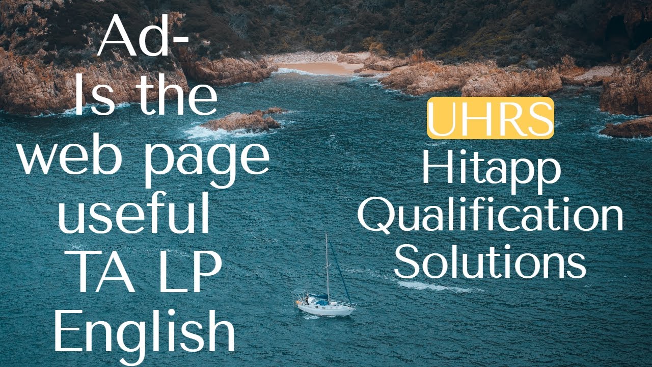 Ad Is the web page useful TA LP English-UHRS Hitapp qualification test ...