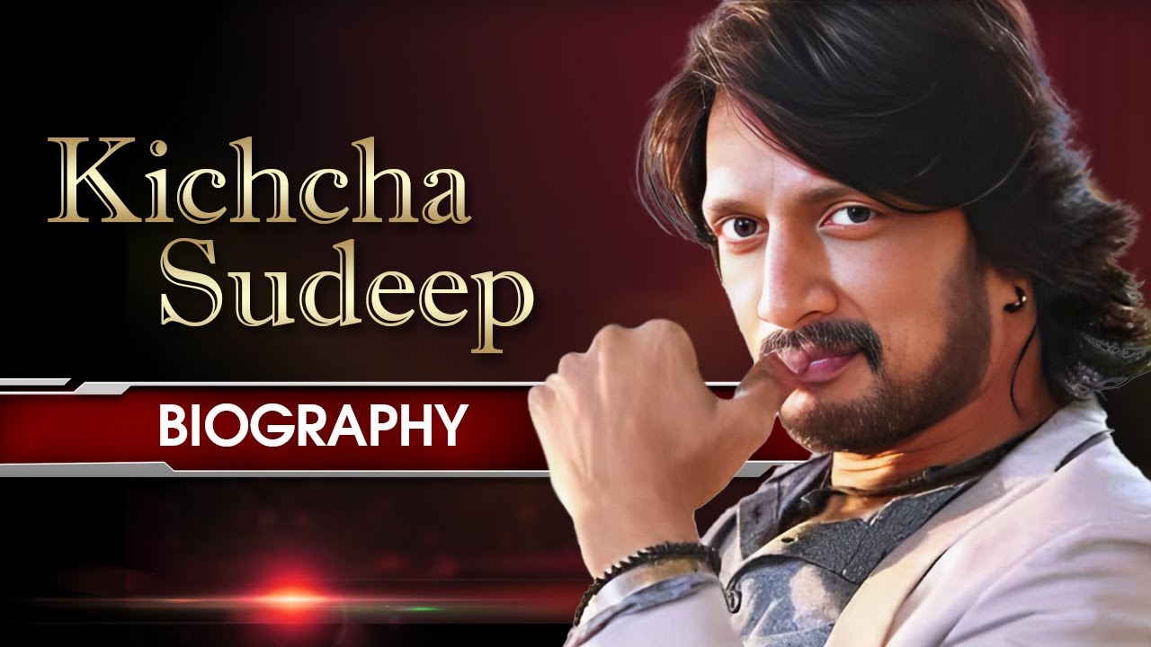 Kichcha Sudeep Biography ! - YouTube