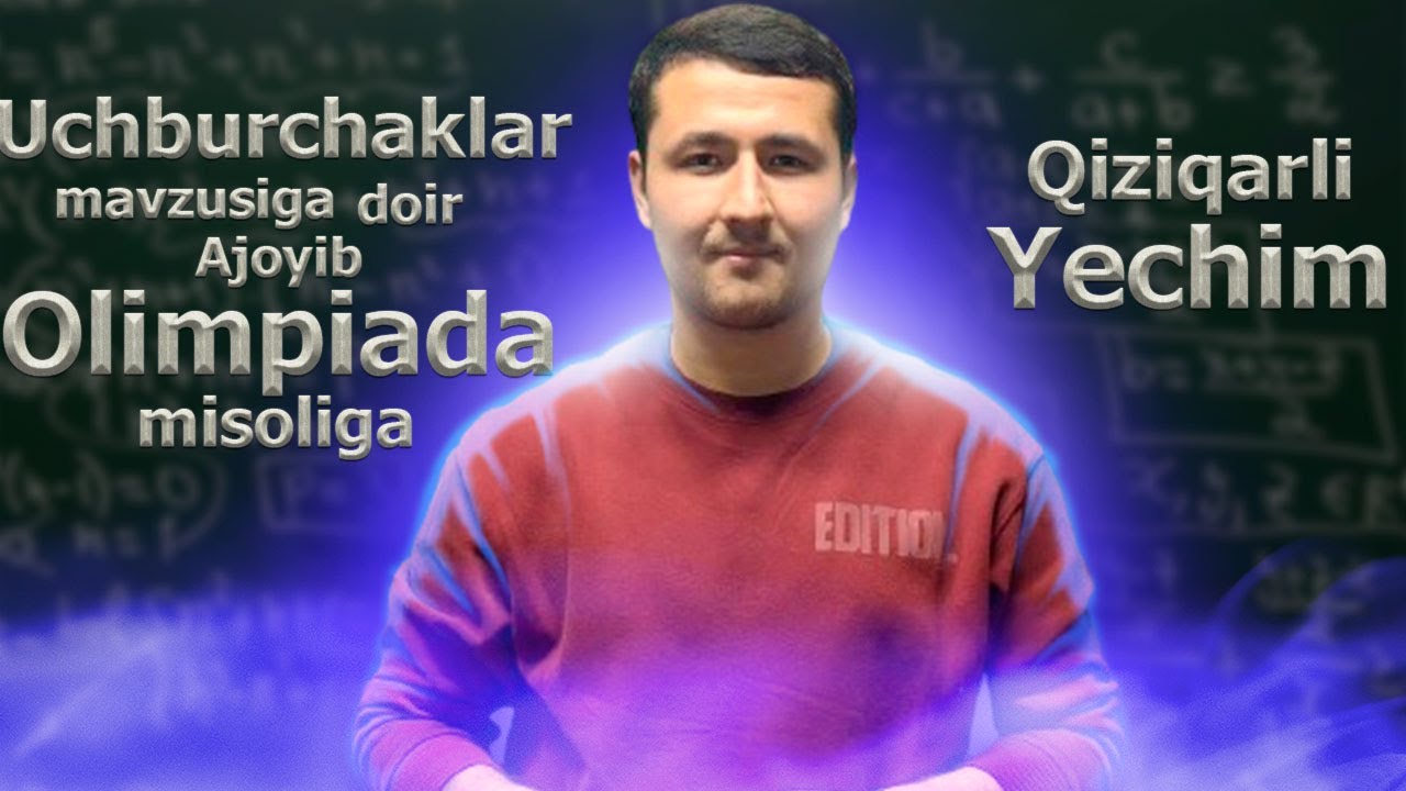 MATEMATIKA | GEOMETRIYA | Uchburchaklar mavzusiga doir olimpiada ...