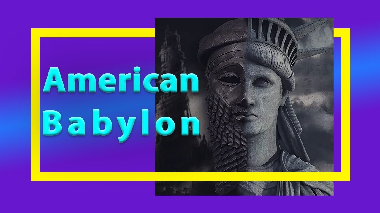 American Babylon - Babylon In The Book Of Revelation - YouTube