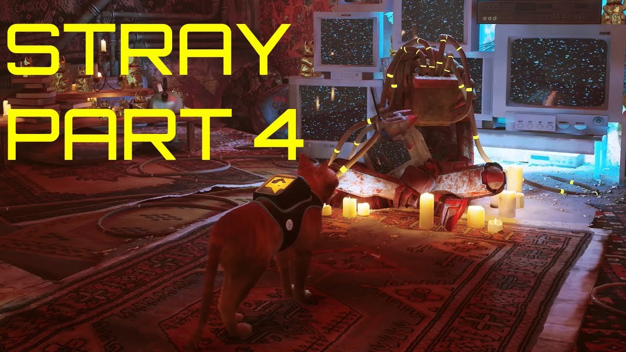 Stray Gameplay Walkthrough With Commentary Part 4 - YouTube