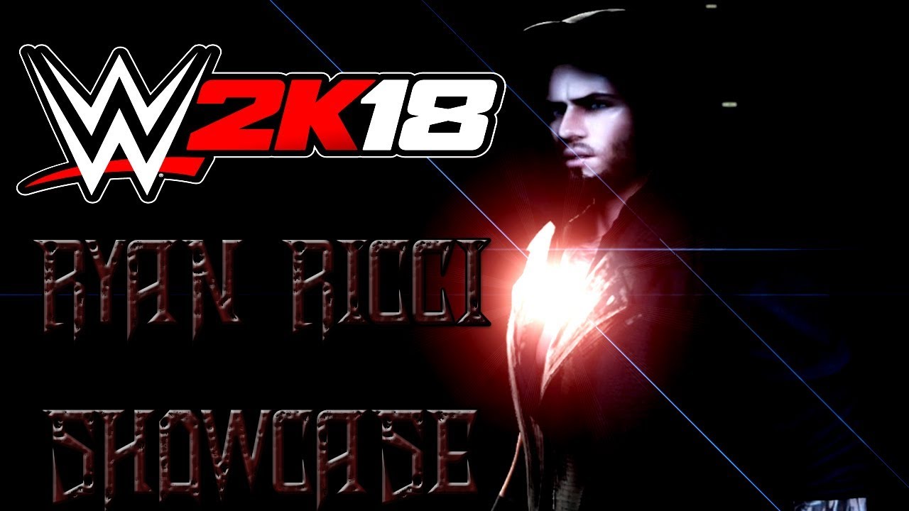 WWE 2K18 ll Ryan Ricci's Showcase - YouTube