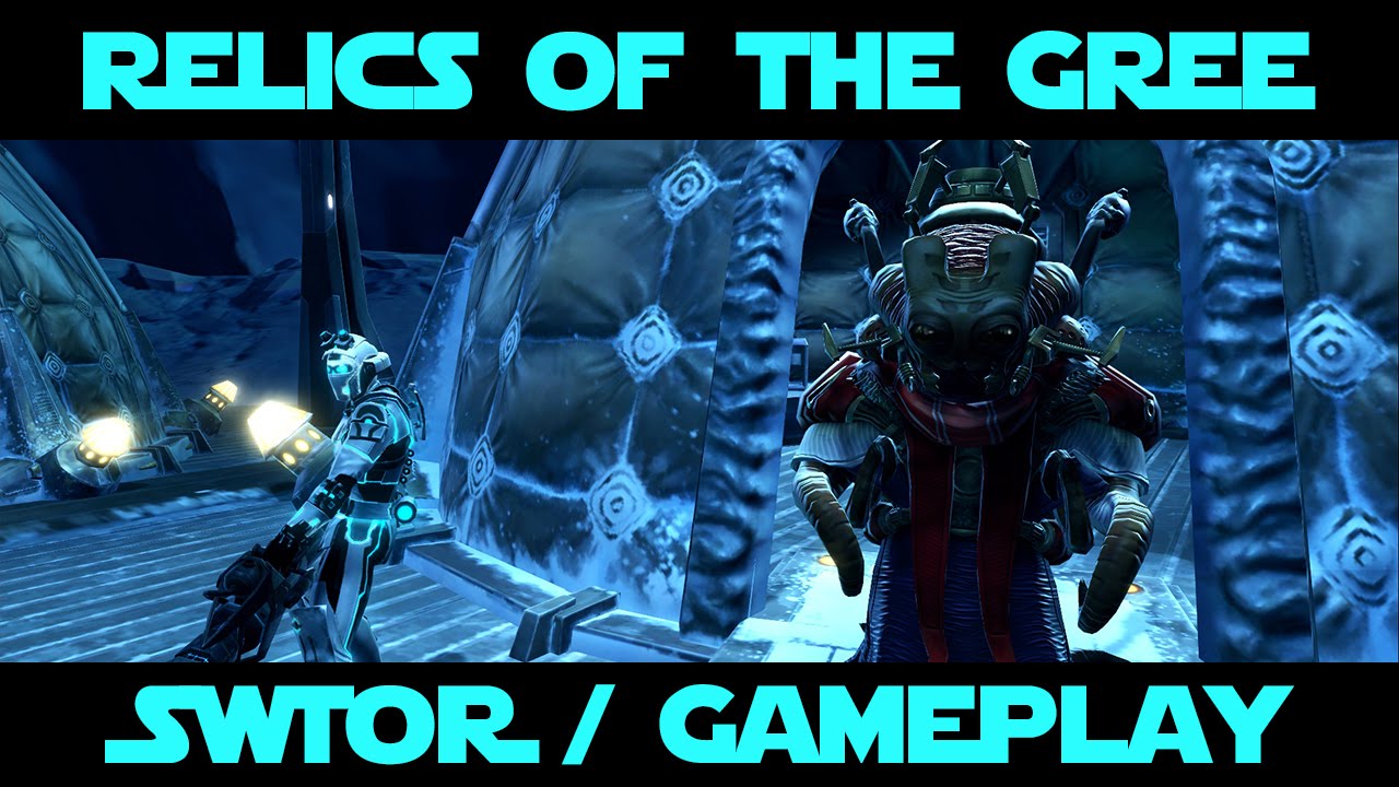 SWTOR - Relics of the Gree Event - YouTube
