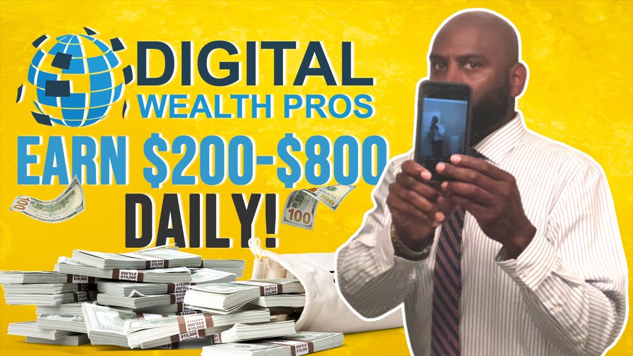 Digital Wealth Pros Review and Latest Update - Earn $200-$800 Daily ...