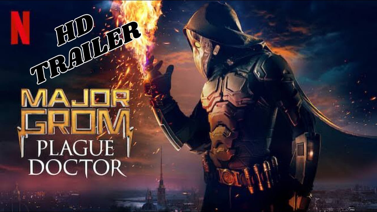 Major Grom: Plague Doctor - Official Trailer - (2021) - YouTube
