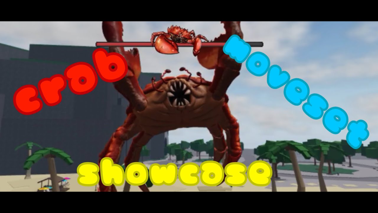 Crab moveset showcase - YouTube