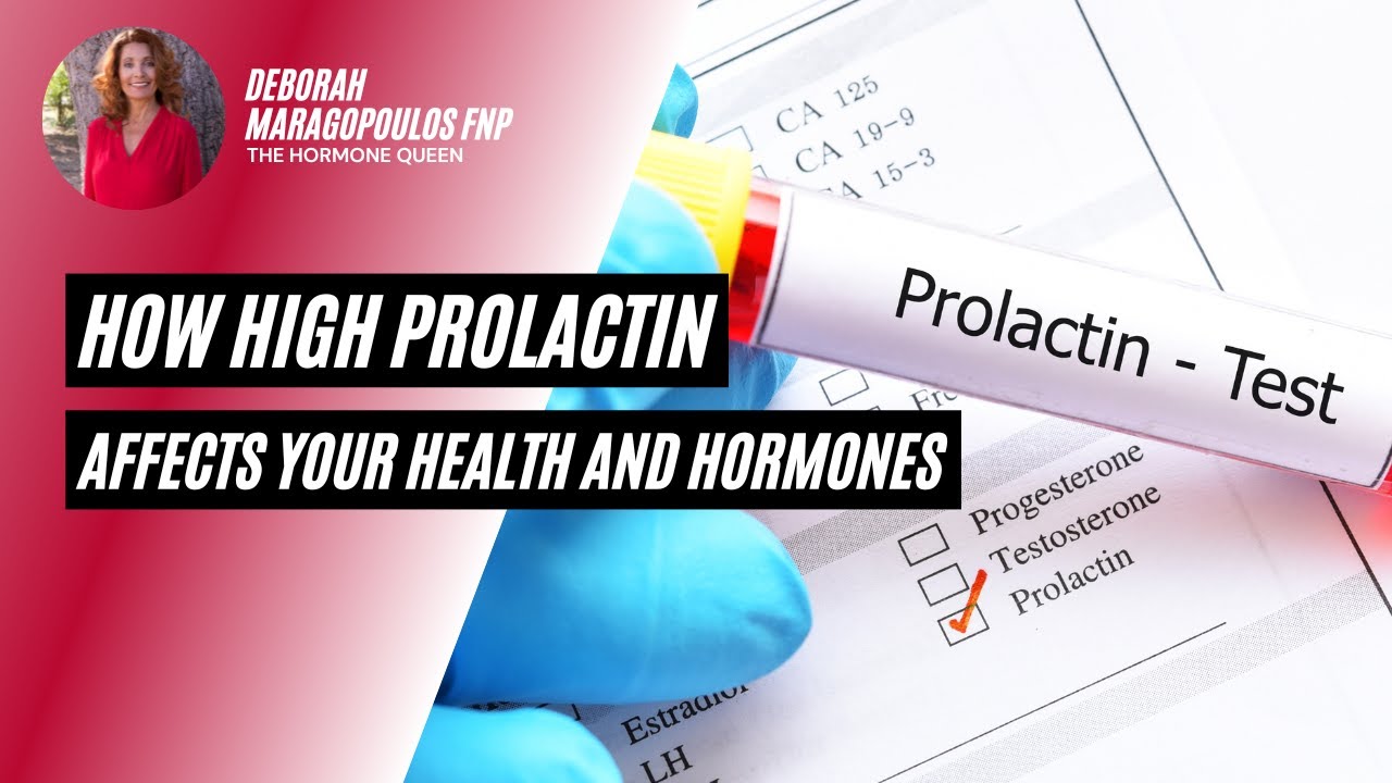 How High Prolactin Affects Your Health and Hormones - YouTube