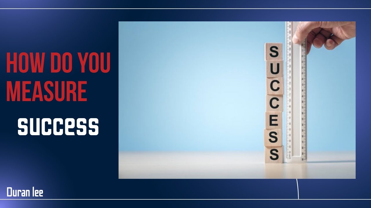 How do you measure success ? best place to live in the world ../ duran ...