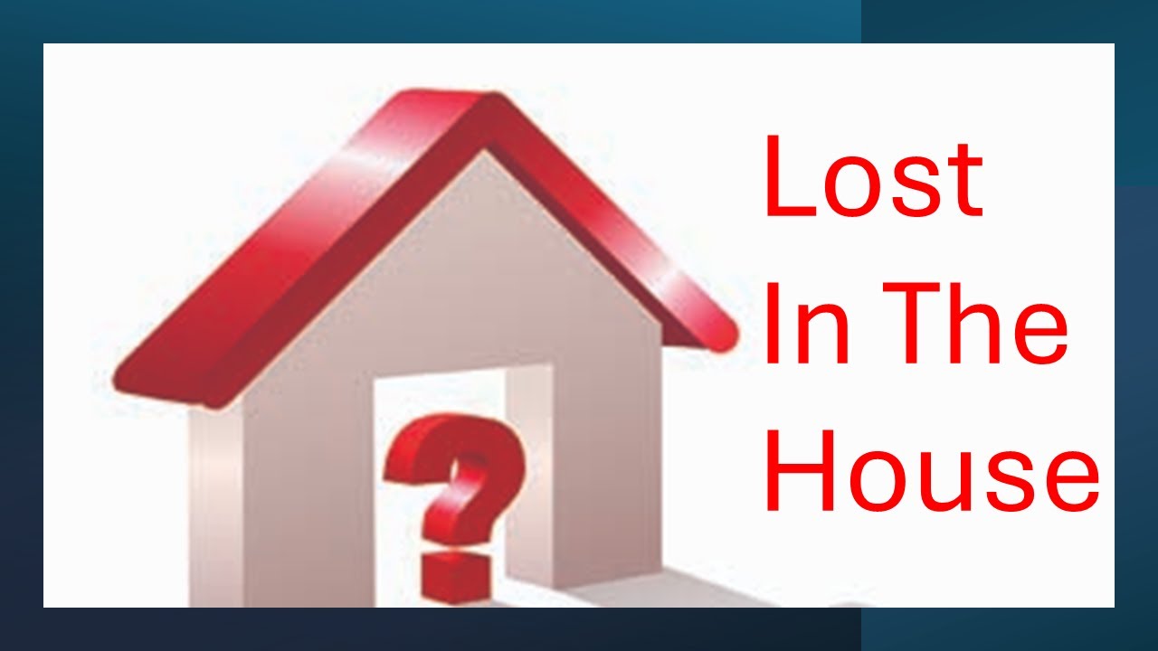 Lost In The House - YouTube