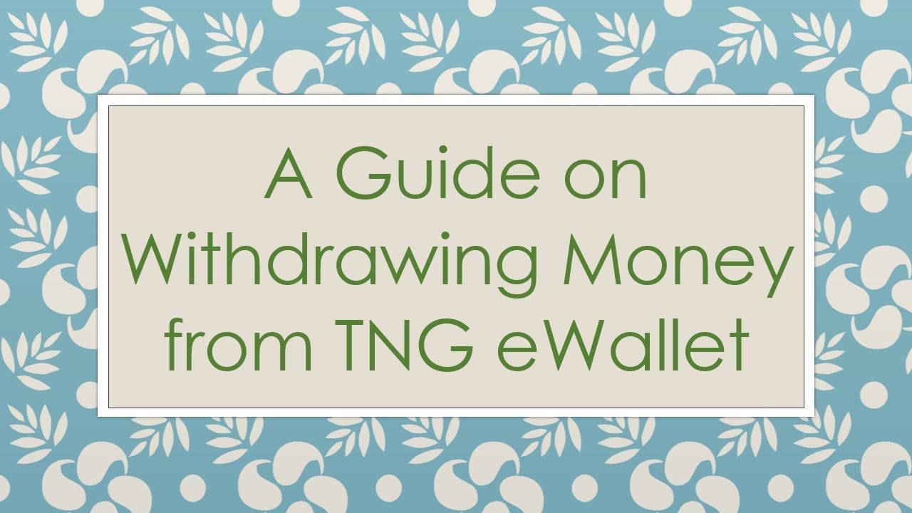 A Guide on Withdrawing Money from TNG eWallet - YouTube