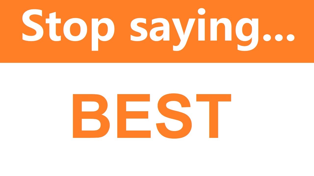 IMPROVE Your Vocabulary 3 Other Ways To Say BEST YouTube improve-your-vocabulary-3-other-ways-to-say-best-youtube