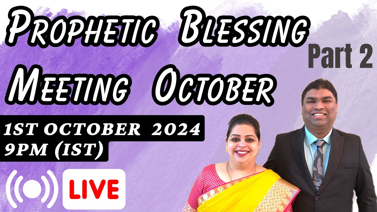 🔴LIVE Prophetic Blessing Meeting | 1st October 2024 - With Prophet ...