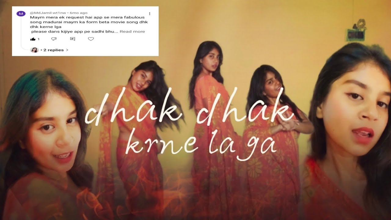 A Request video / dhak Dhak krne laga. / Comment for the next video you ...