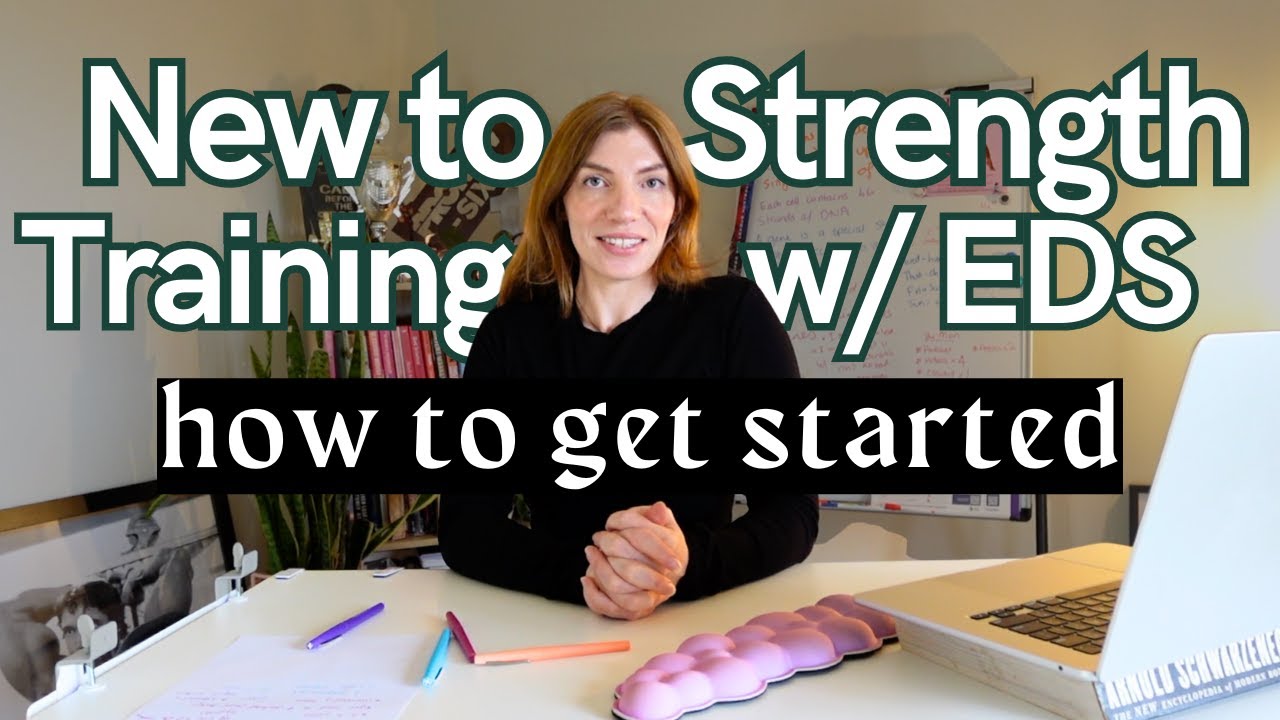 New to Strength Training with EDS: How to Get Started - YouTube