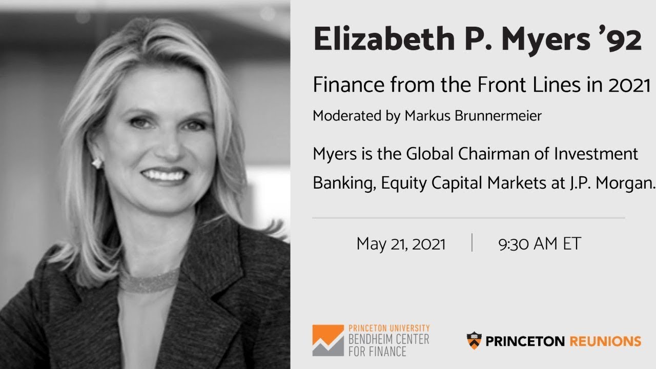 Finance from the Front Lines in 2021 with Elizabeth P. Myers | Markus ...