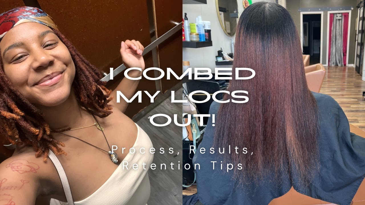 I COMBED OUT MY THREE YEAR OLD LOCS | Process, Results, Retention Tips ...