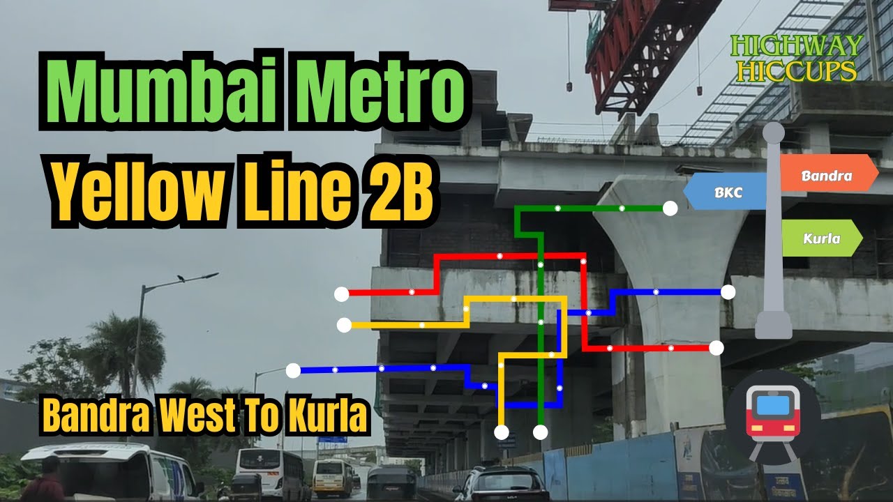 Mumbai Metro Yellow Line 2B Bandra West to Kurla - YouTube
