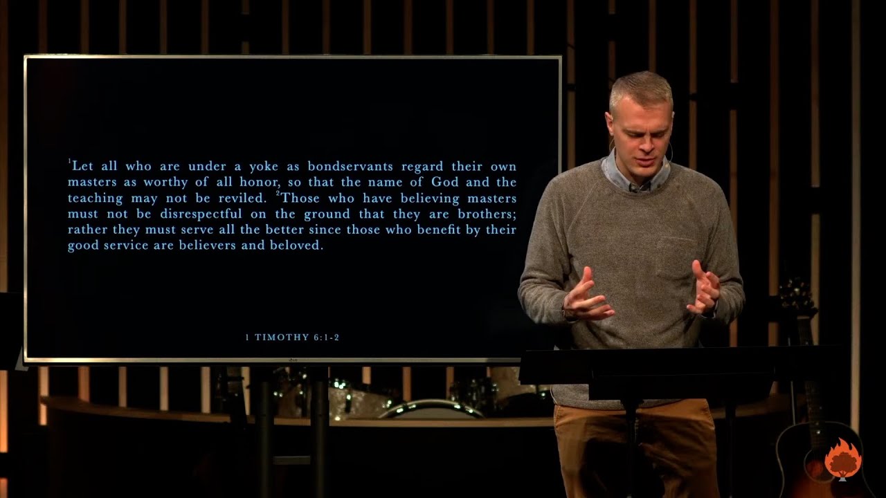 3/24/24 - 1 Tim. 6:1-2 - Sermon (Gavin Ortlund) - YouTube