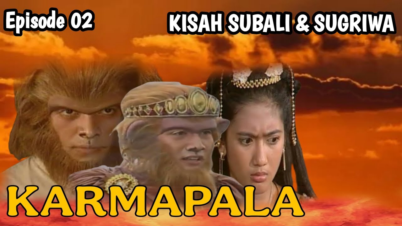 Karmapala - Episode 02 (Kisah Subali & Sugriwa) #VIRAL - YouTube