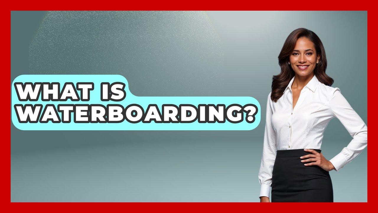 What Is Waterboarding? - Anthropology Insights - YouTube