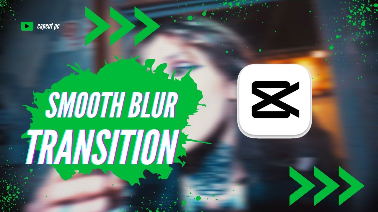 Smooth Blur Transition Tutorial in CapCut PC - YouTube