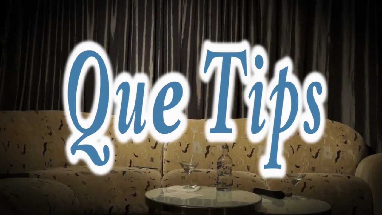 Que Tips Opening - YouTube