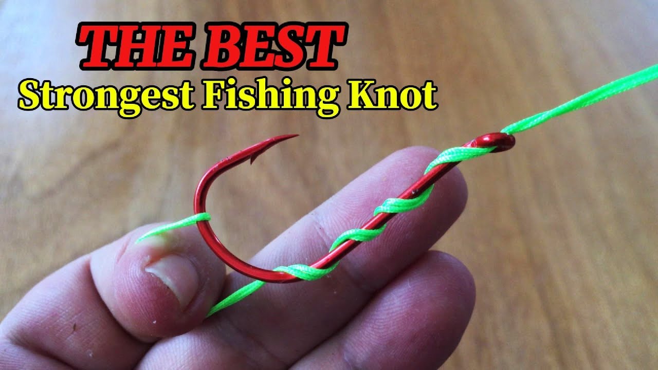The Strongest Fishing Knot Ever | Best for Hook with 1000% Guarantee ...
